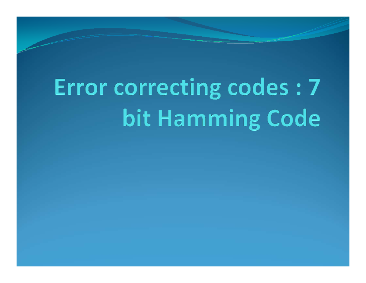 Mcact 102 Digital Logic Error Detection And Correcting Code 7 Bit Hamming Code Hamming