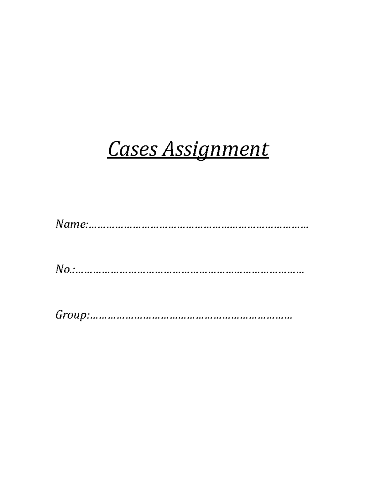 Cases - case scenario for home work - Cases Assignment - Studocu