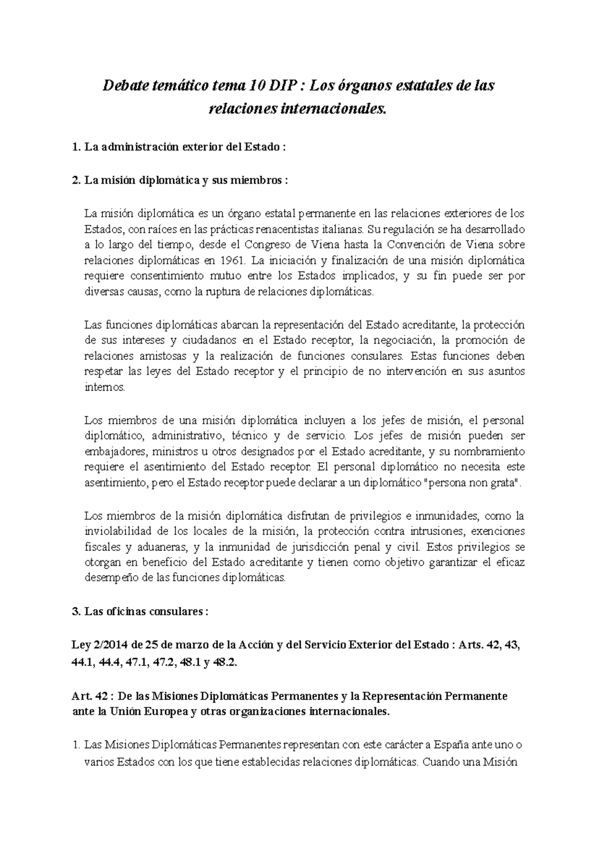 Debate temático tema 10 DIP - La administración exterior del Estado : La misión diplomática y ...