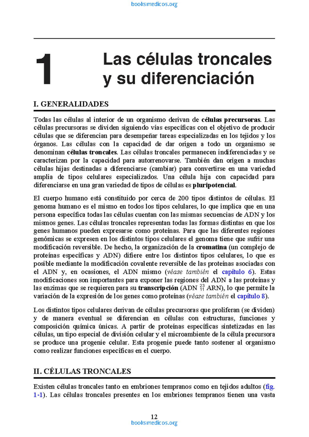 Tema 1 - Celulas troncales y su diferenciación - I. GENERALIDADES Todas ...