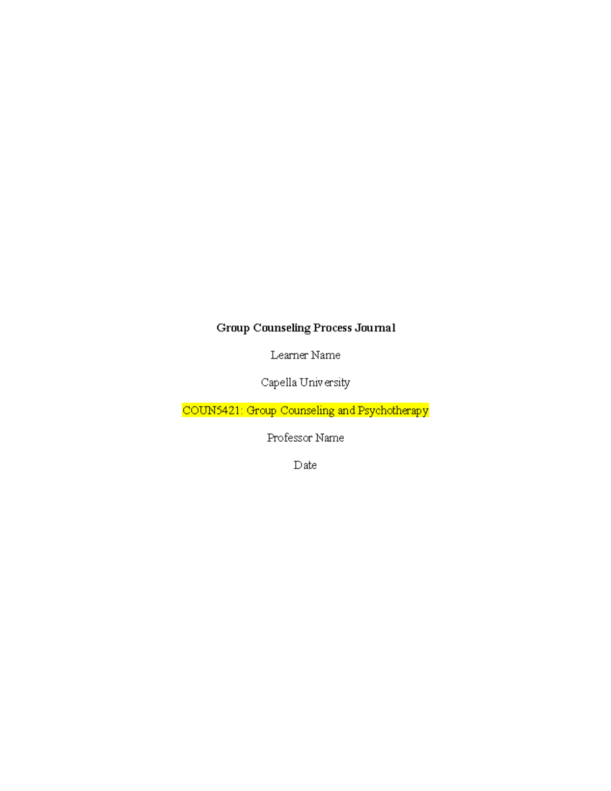 Cf week 10 process journal template - Group Counseling Process Journal ...