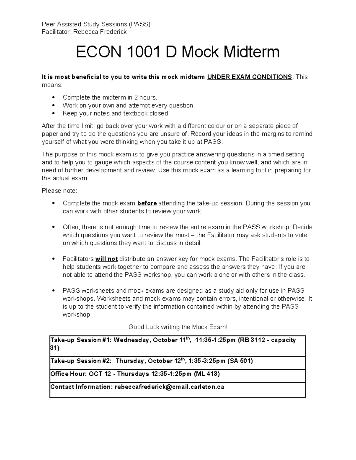 ECON 1001 D - Mock Midterm - Facilitator: Rebecca Frederick ECON 1001 D Mock Midterm It is most ...