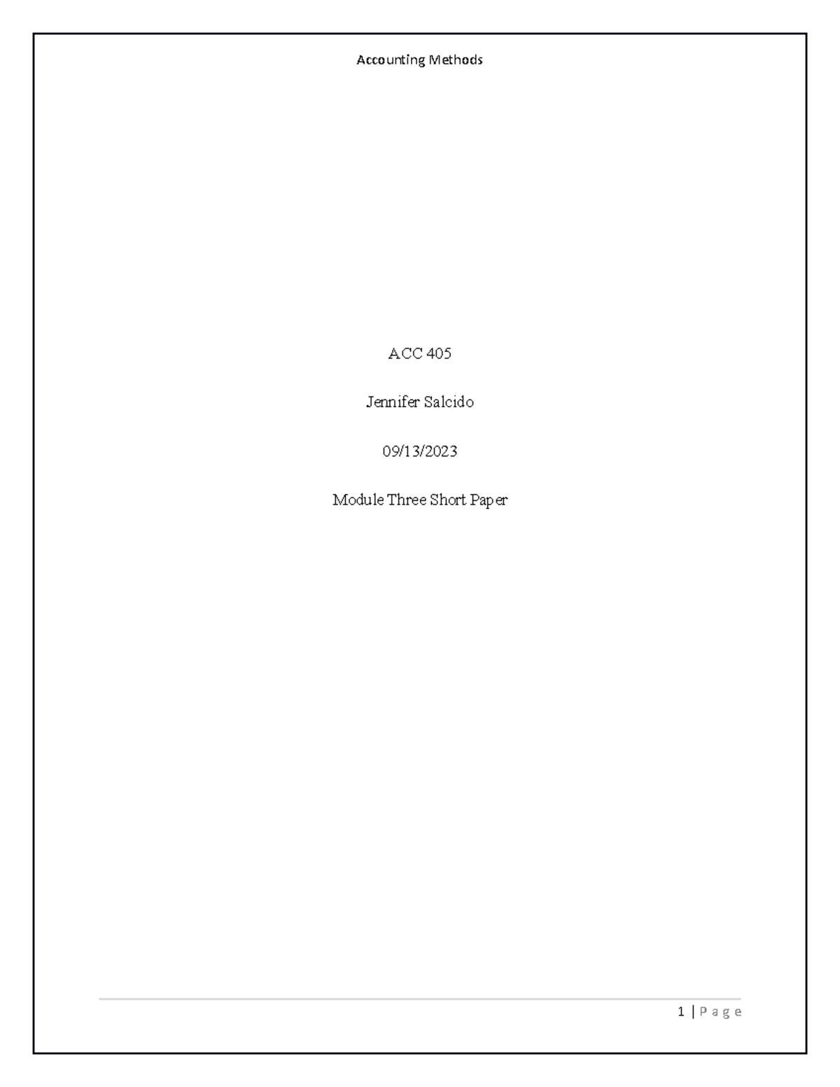 ACC 405 Short Paper - ACC 405 Jennifer Salcido 09/13/ Module Three ...