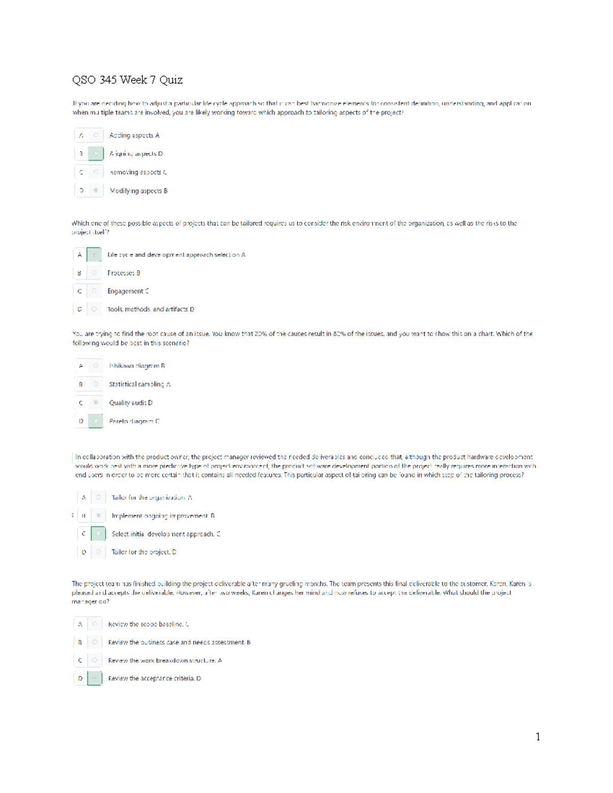 QSO 345 Module 7 Week 7 Quiz 7 Answers - QSO 345 Week 7 Quiz If you are deciding how to adjust a ...