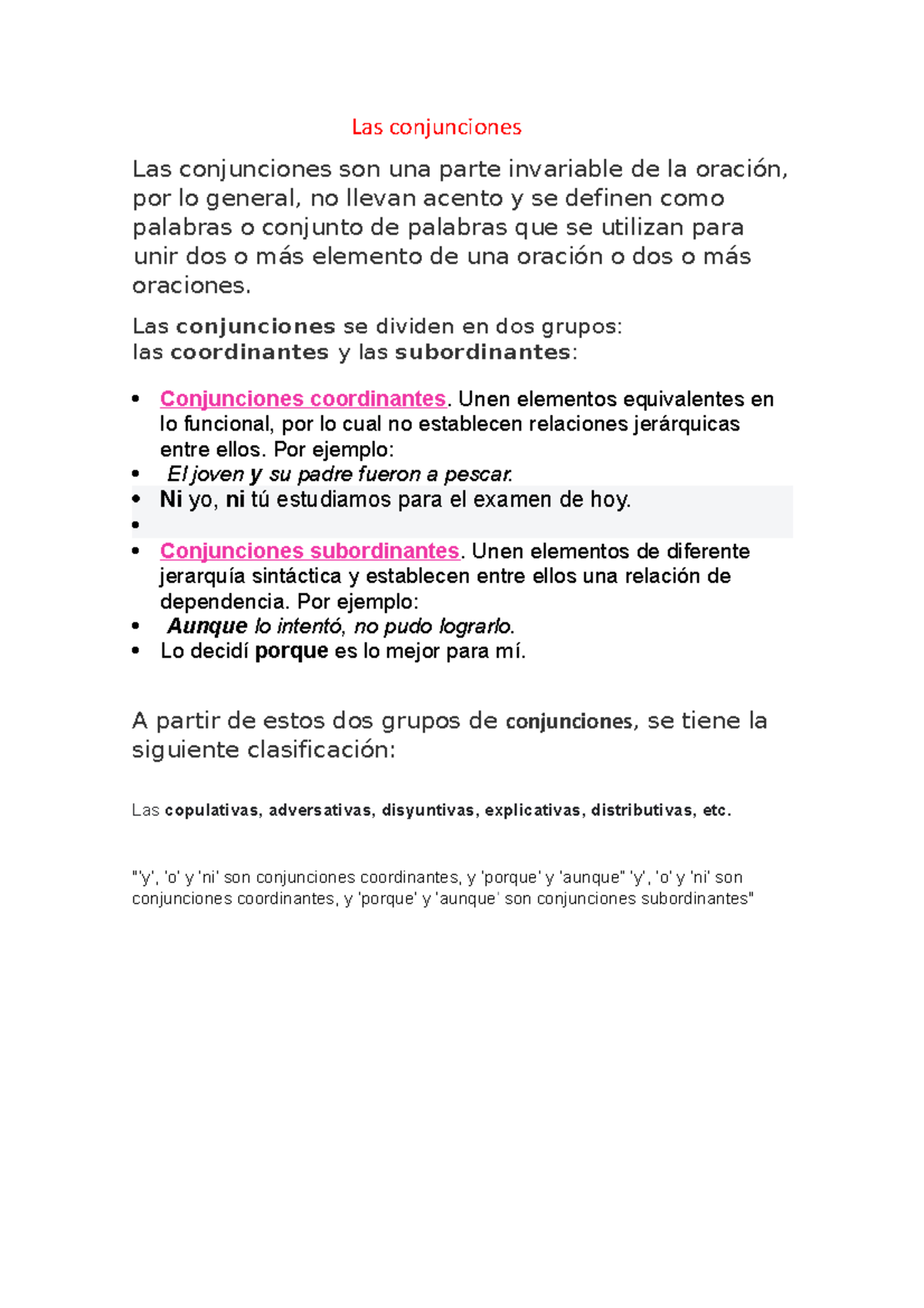 Las conjunciones - Las conjunciones Las conjunciones son una parte ...