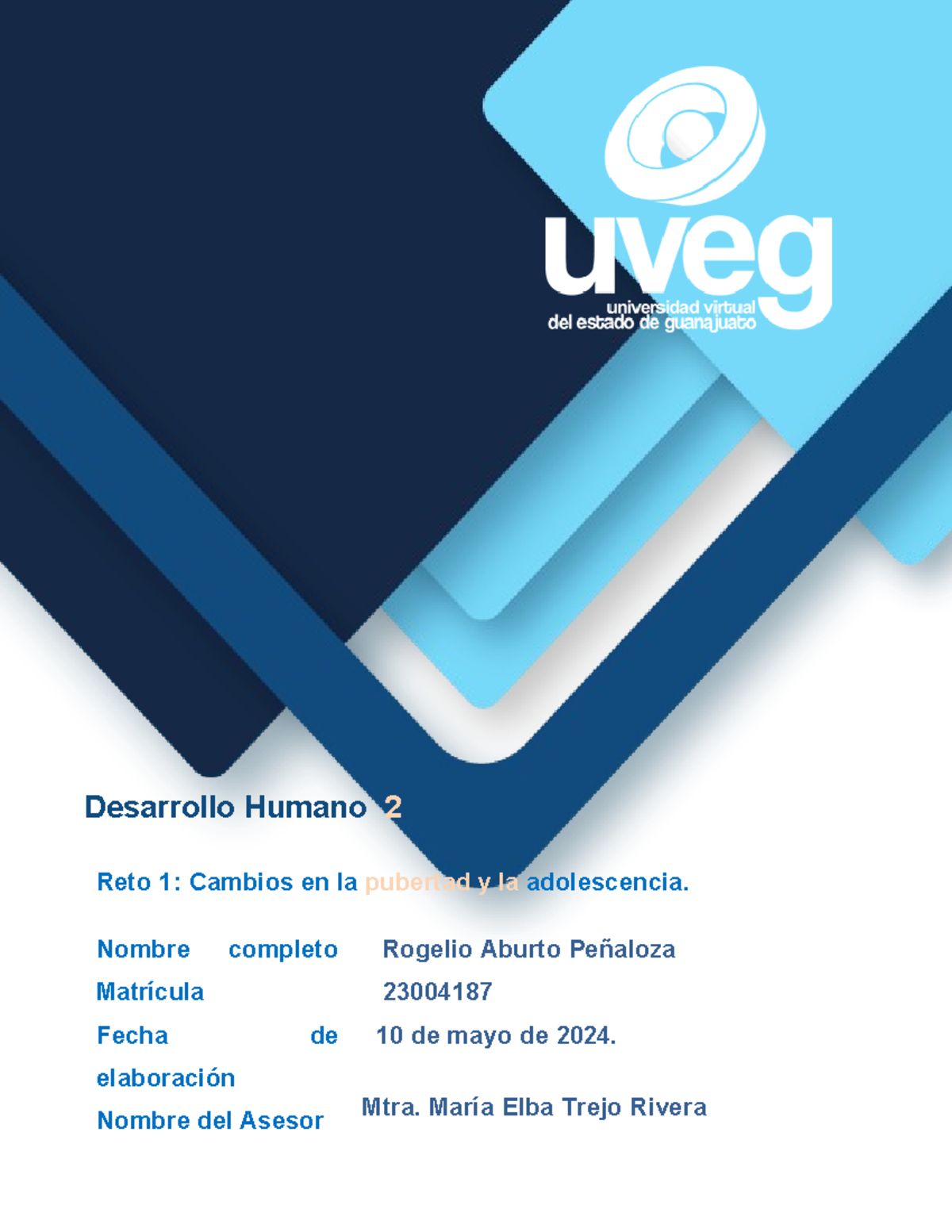 Aburto Rogelio R1 U1 - Reto 1 - Desarrollo Humano V2 - Desarrollo ...
