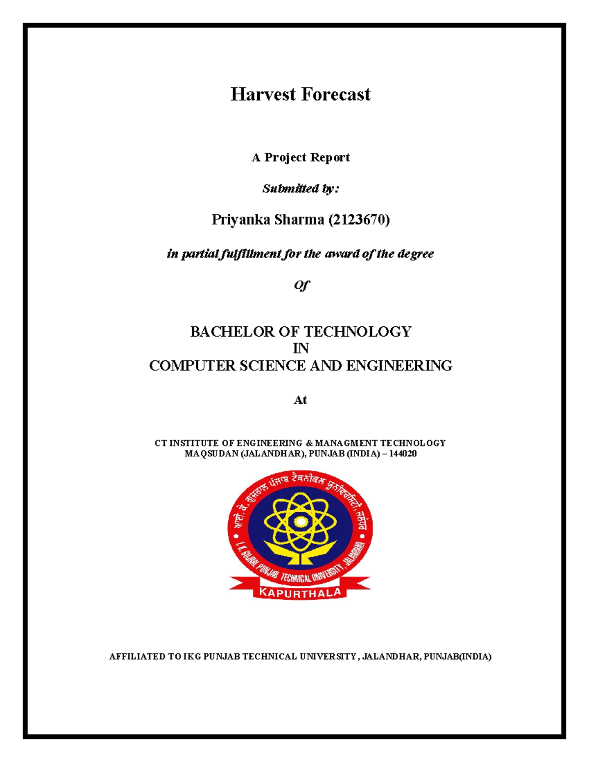 Harvest forecast 1 - Harvest Forecast A Project Report Submitted by ...