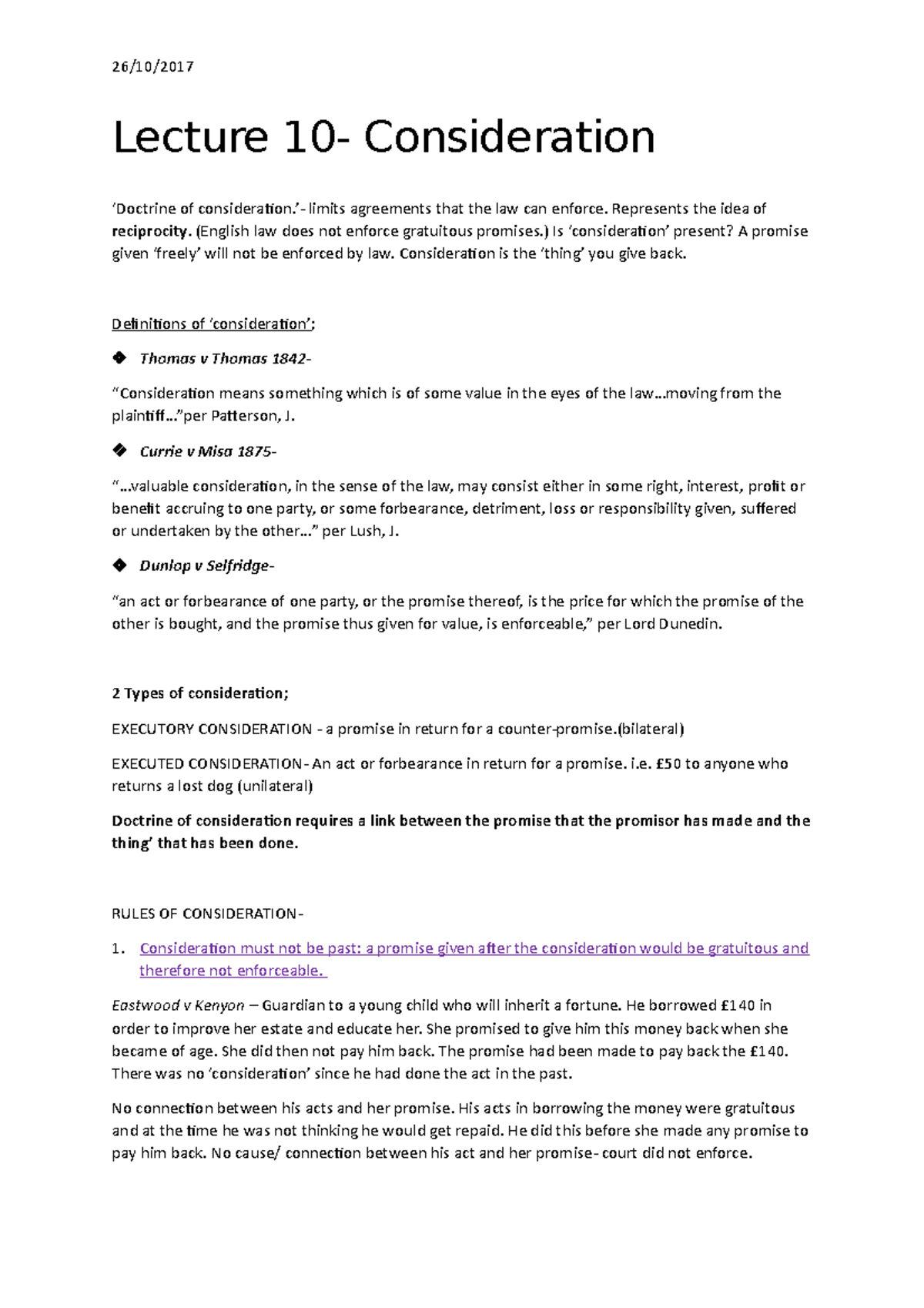 Contract Law lectures 10 and 11 - Lecture 10- Consideration ‘Doctrine of consideration.’- limits ...