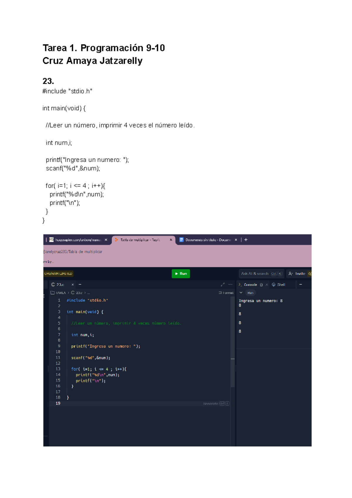 Tarea 1. Programación - Tarea 1. Programación 9- Cruz Amaya Jatzarelly 23. #include - Studocu