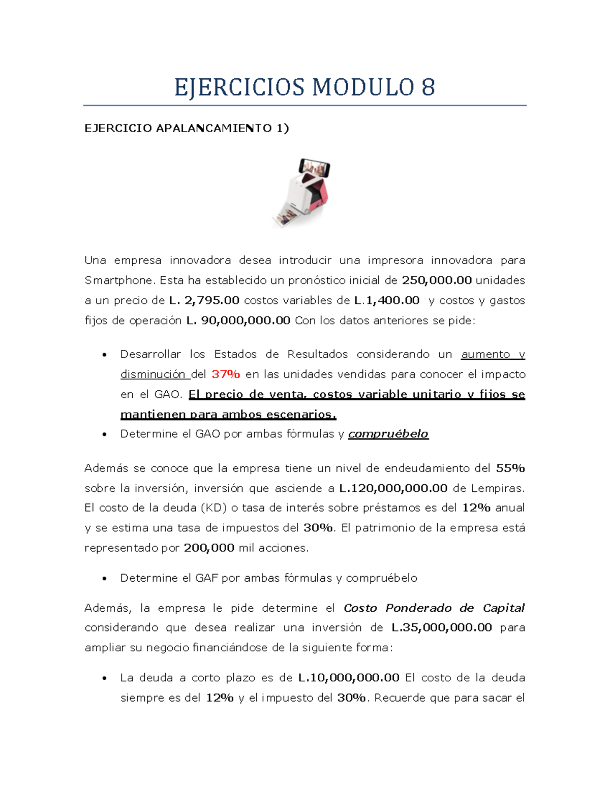 Ejercicio Apalancamiento y Costo DE Capital - EJERCICIOS MODULO 8 EJERCICIO APALANCAMIENTO 1 ...