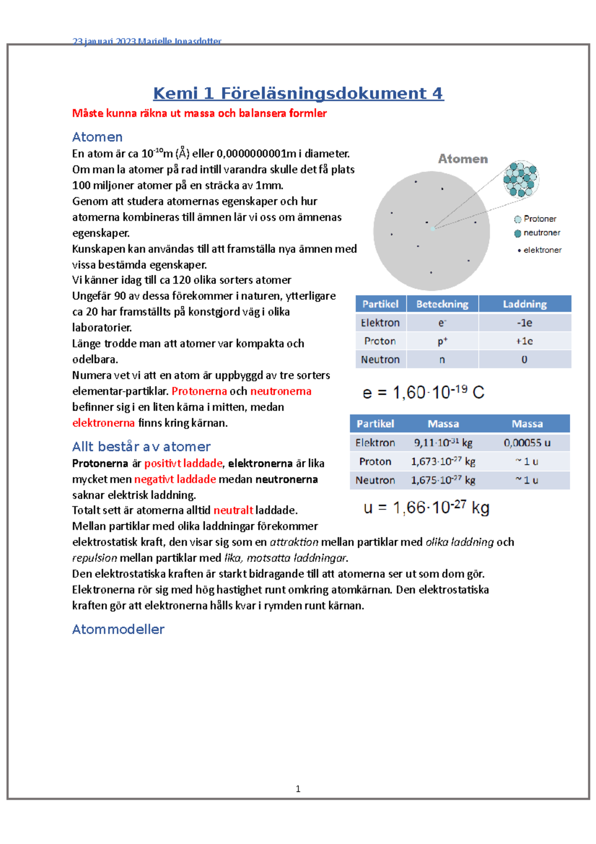 Kemi1-föreläsningsdokument 4-23012023 - Kemi 1 Föreläsningsdokument 4 Måste kunna räkna ut massa ...