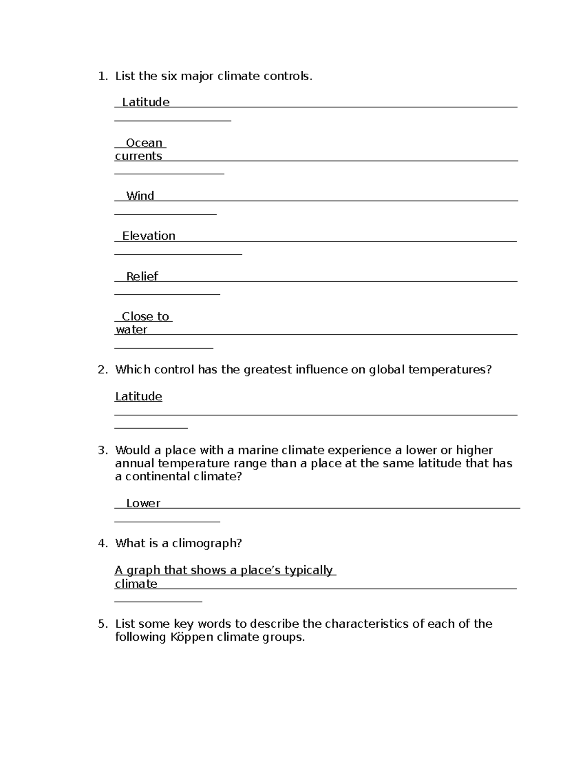 Lab 17 - scen 102 - List the six major climate controls. Latitude Ocean ...