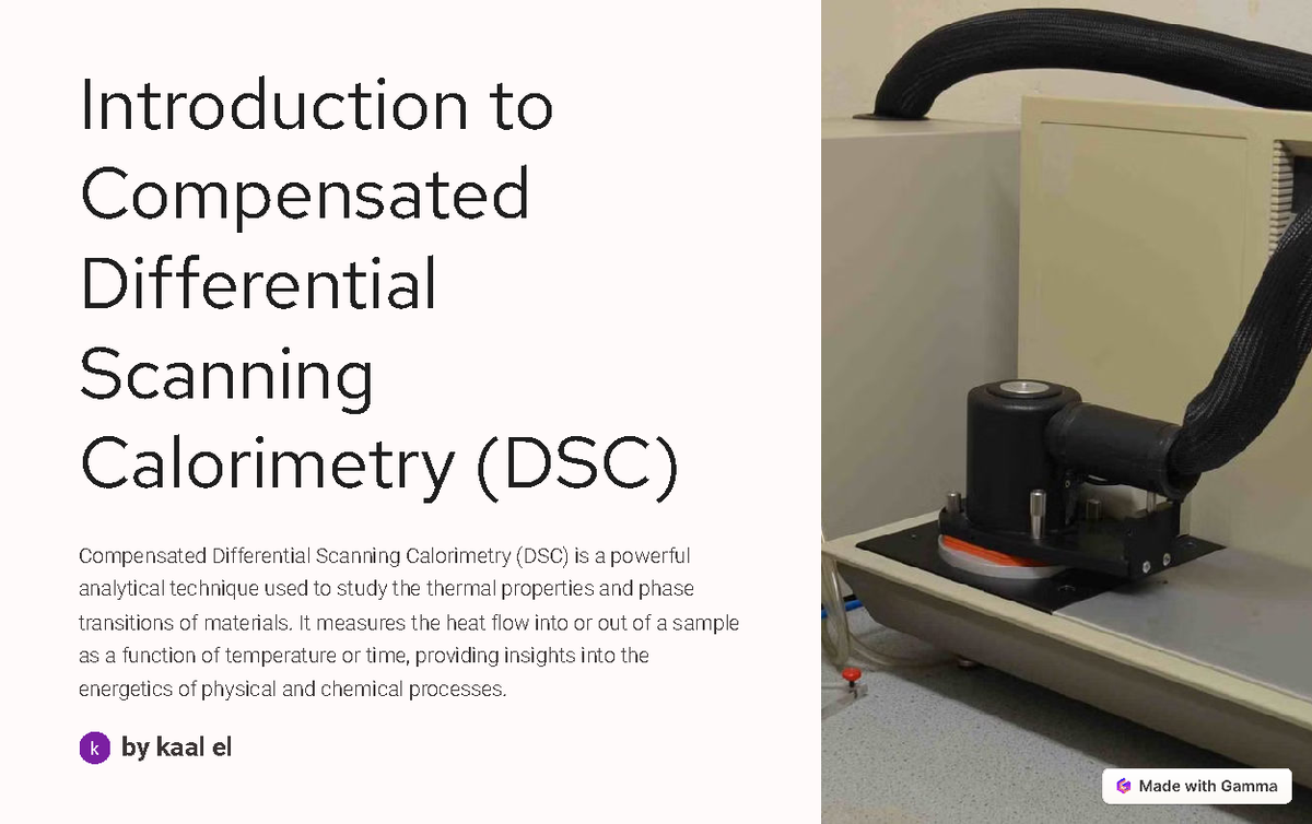 Introduction to Compensated Differential Scanning Calorimetry DSC ...