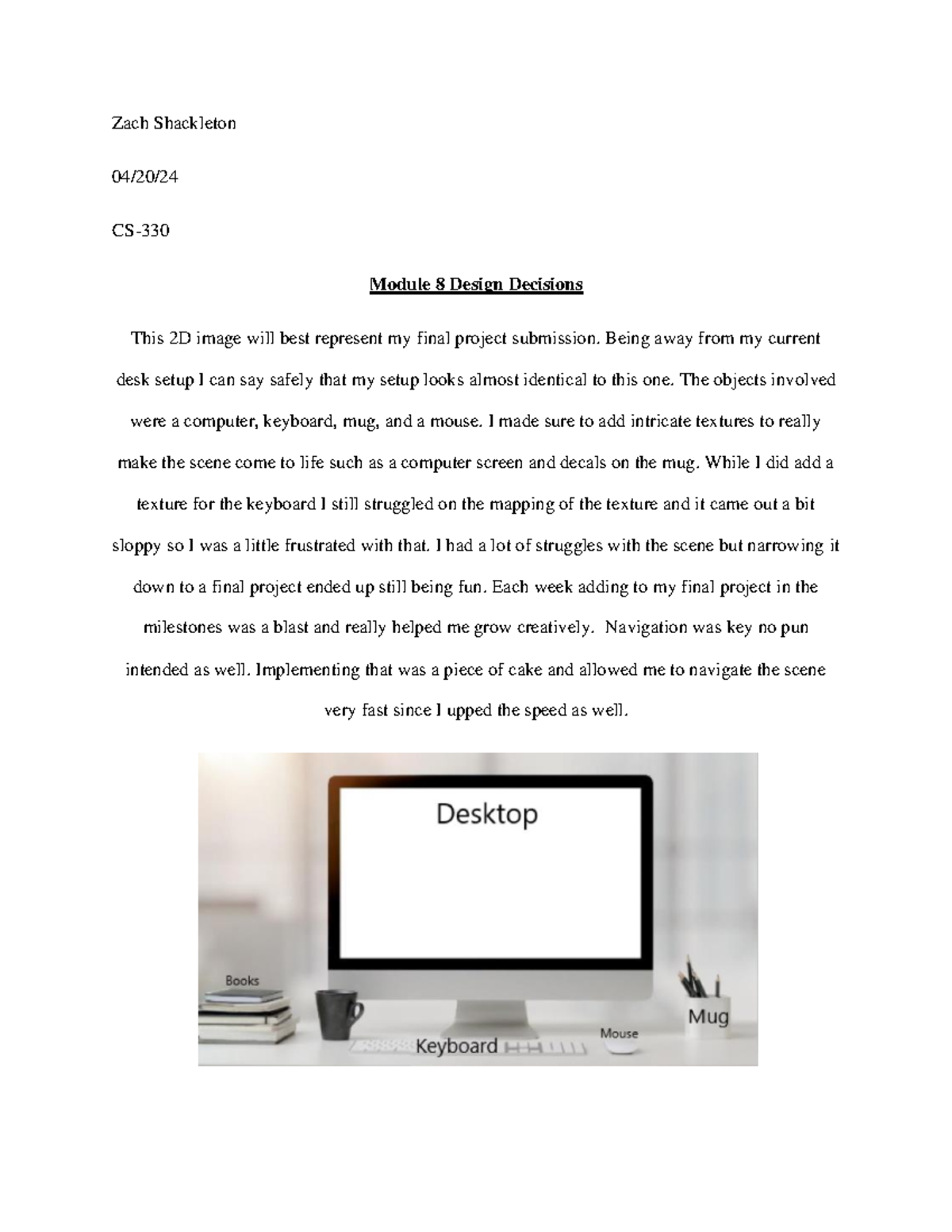 CS-330 Design Decisions - Zach Shackleton 04 / 20 / CS- 330 Module 8 ...