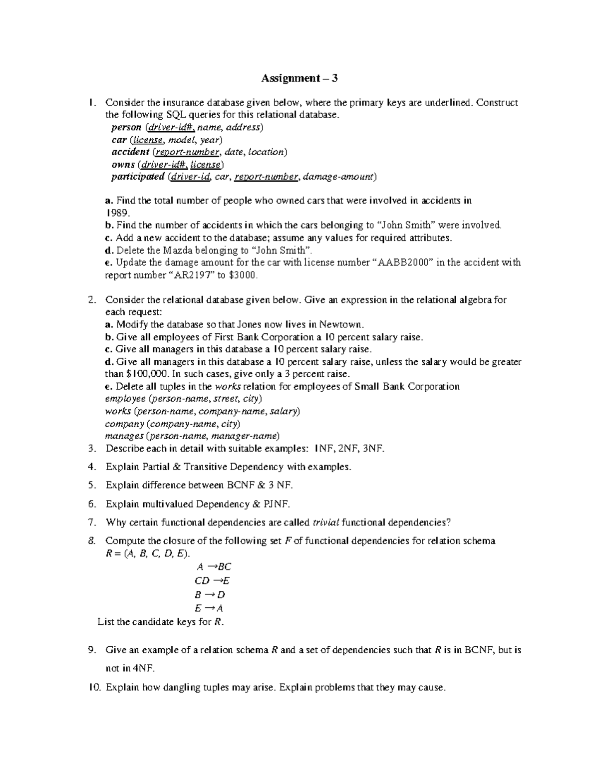 DBMS-Assignment 3 - ......... - Assignment – 3 Consider the insurance ...