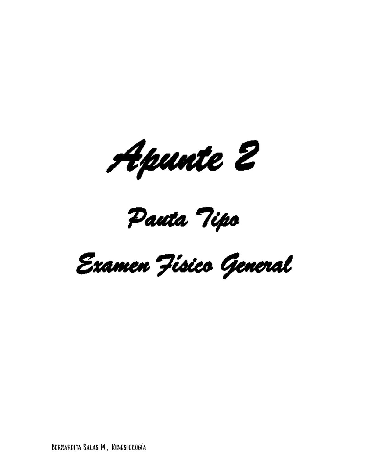 Apunte 2 Examen Fisico GRAL - Apunte 2 Pauta Tipo Examen Físico General Pauta Tipo Nombre: - Studocu