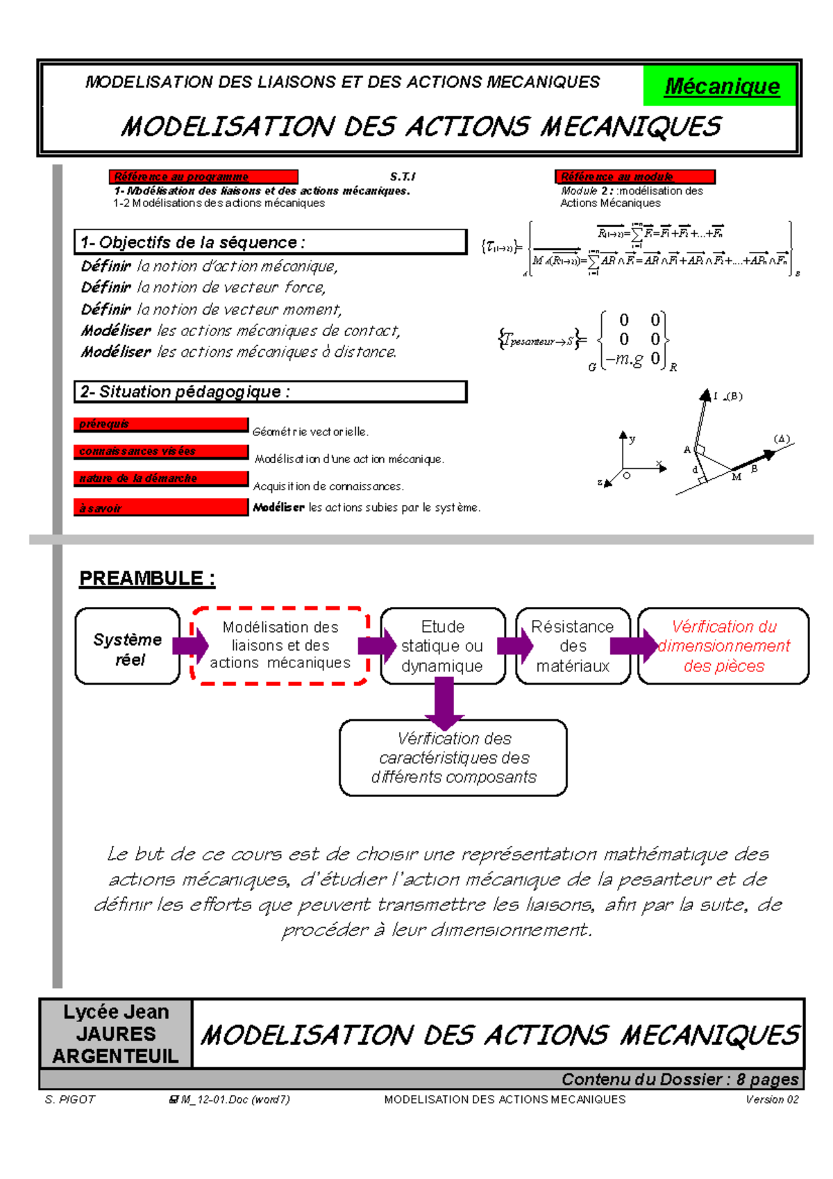 Torseur action mecanique - ####### MODELISATION DES LIAISONS ET DES ACTIONS MECANIQUES Mécanique ...