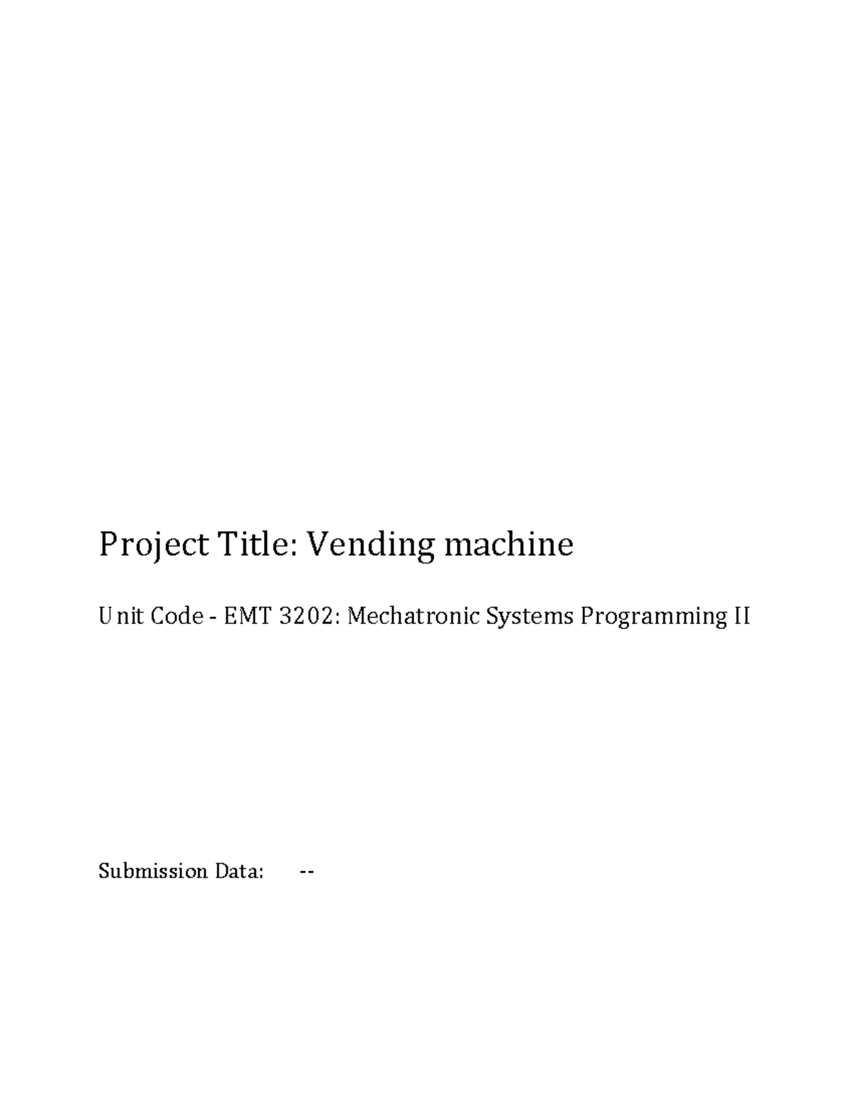 Project Abstract - Vending Machine - Project Title: Vending machine ...