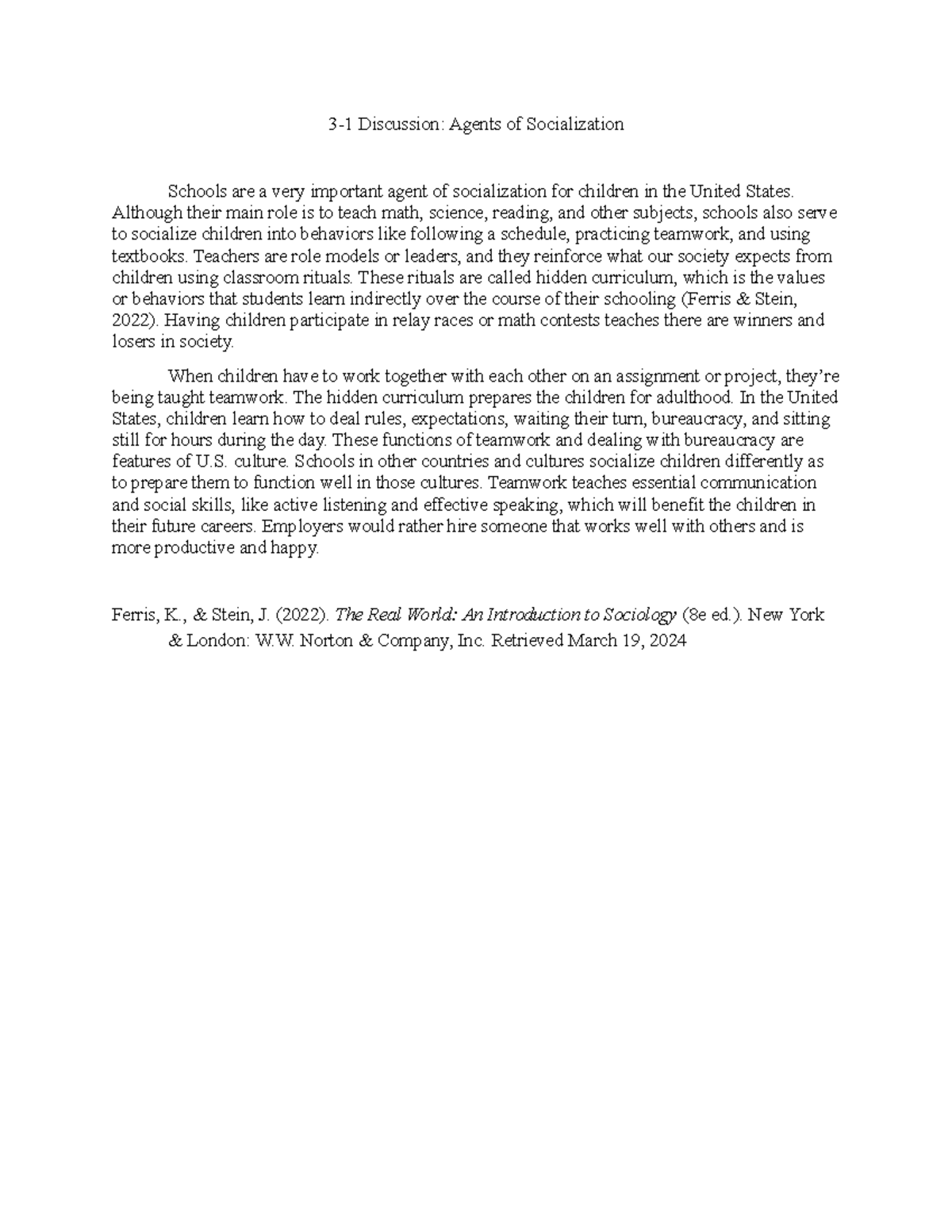 SOC112 3-1 Discussion Agents of Socialization - 3-1 Discussion: Agents ...