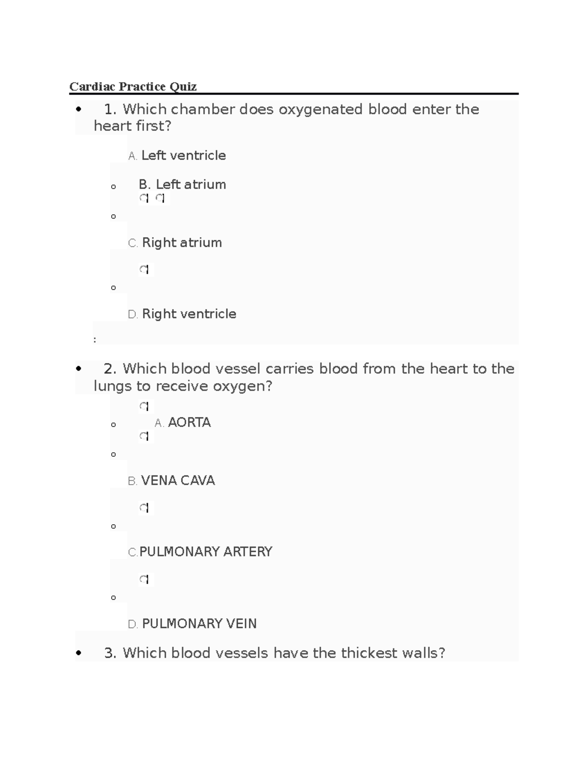 Cardiac Practice Test - Cardiac Practice Quiz 1. Which chamber does ...
