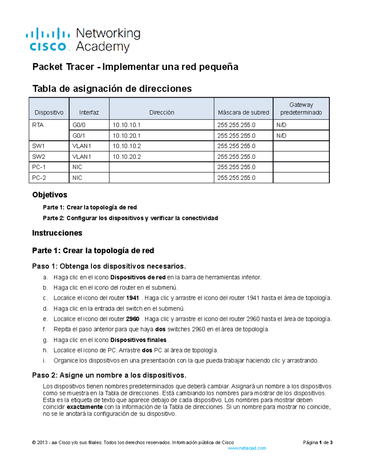 1.6.1 Packet Tracer - Implement a Small Network - Packet Tracer ...