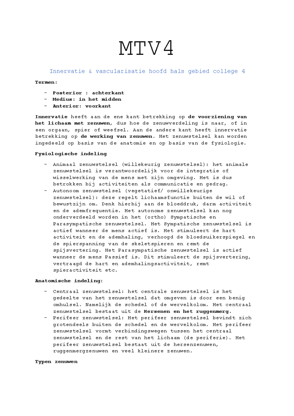 MTV4 college 4 - Samenvatting MTV1 Mondzorgkunde - MTV Innervatie ...