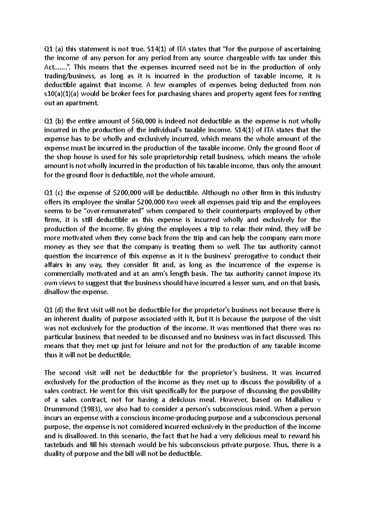 Tax Seminar 4 - Q1 (a) this statement is not true. S14(1) of ITA states ...