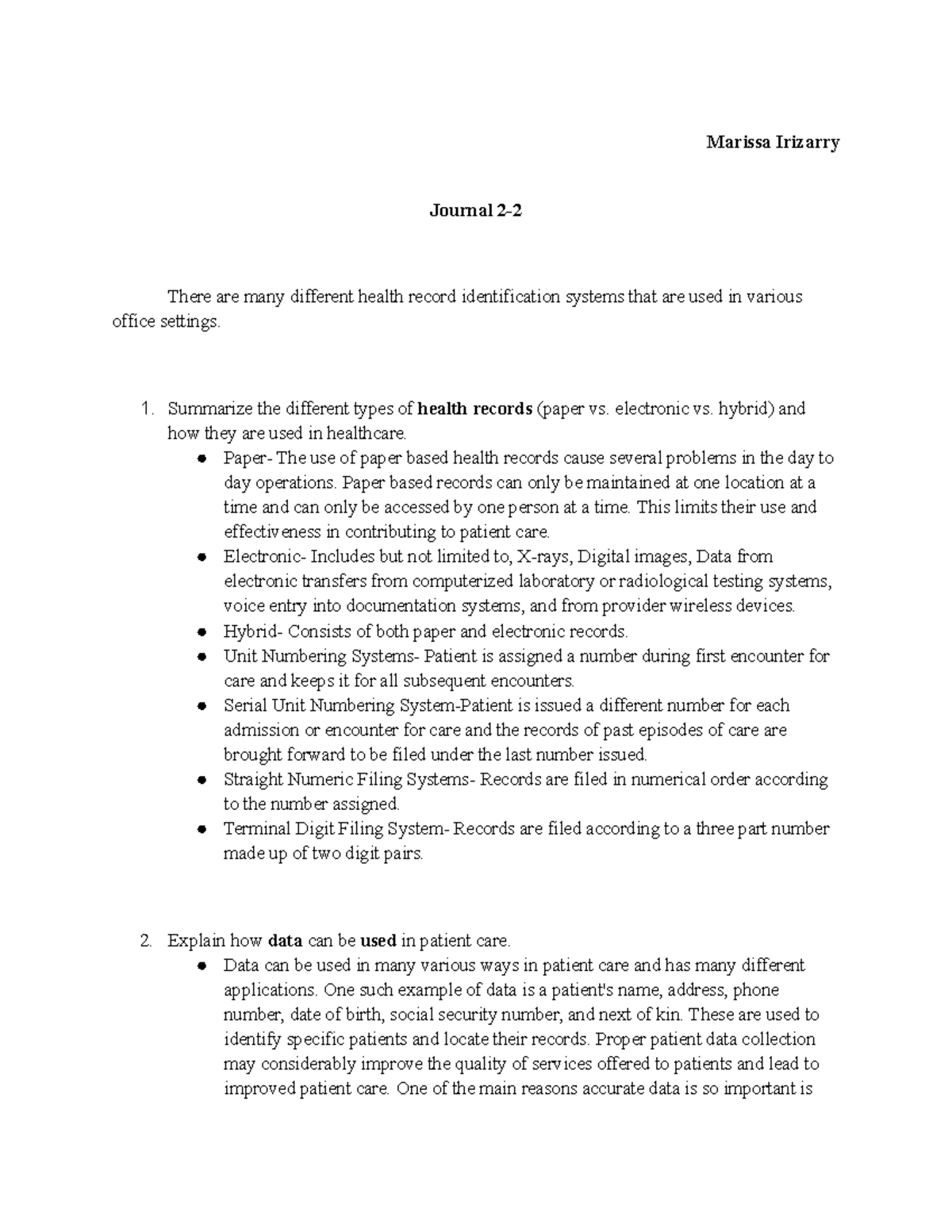 Journal 2-2 HIM 200 - Marissa Irizarry Journal 2- There are many ...