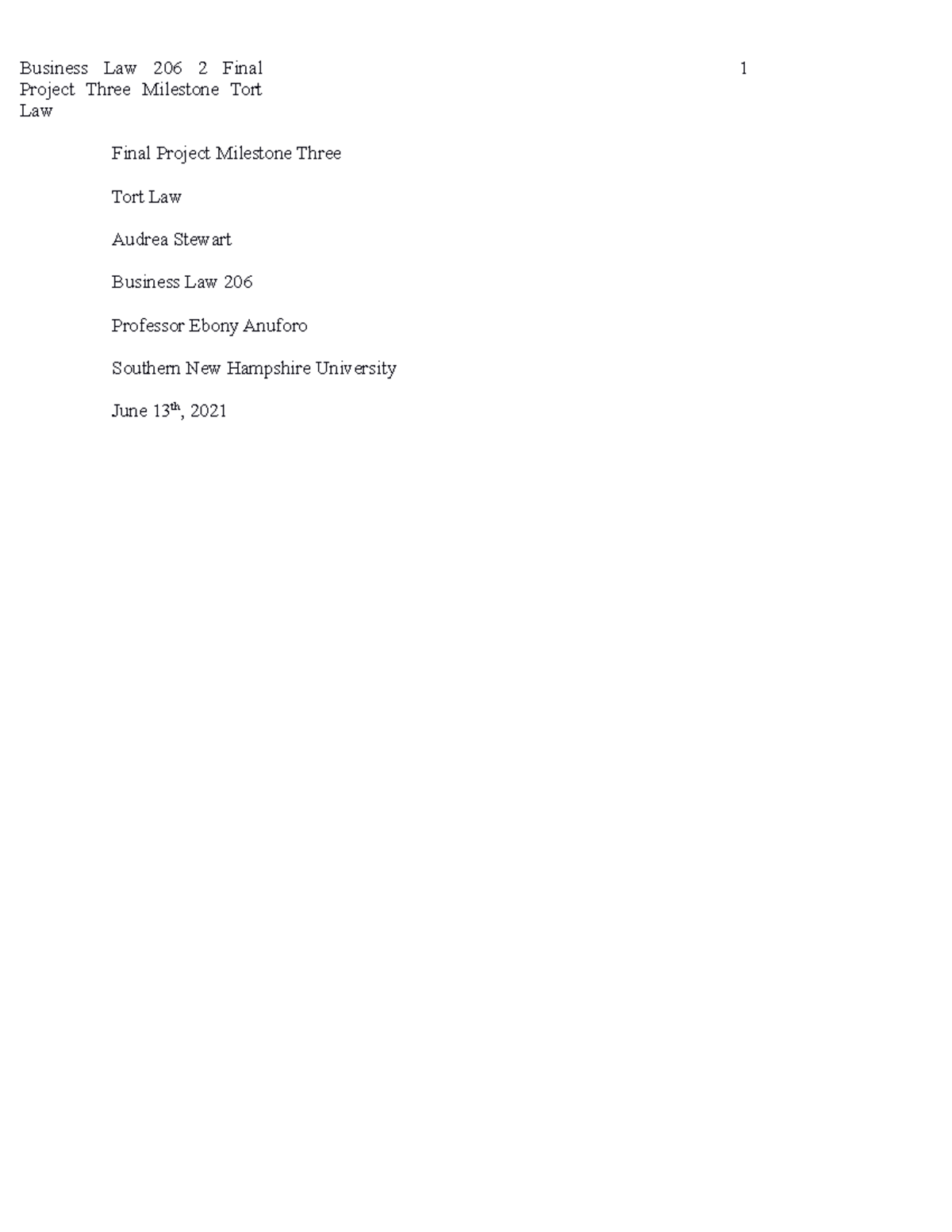 Bus Law 206 Final Project Three 2 Tort Law Audrea Stewart snhu ...