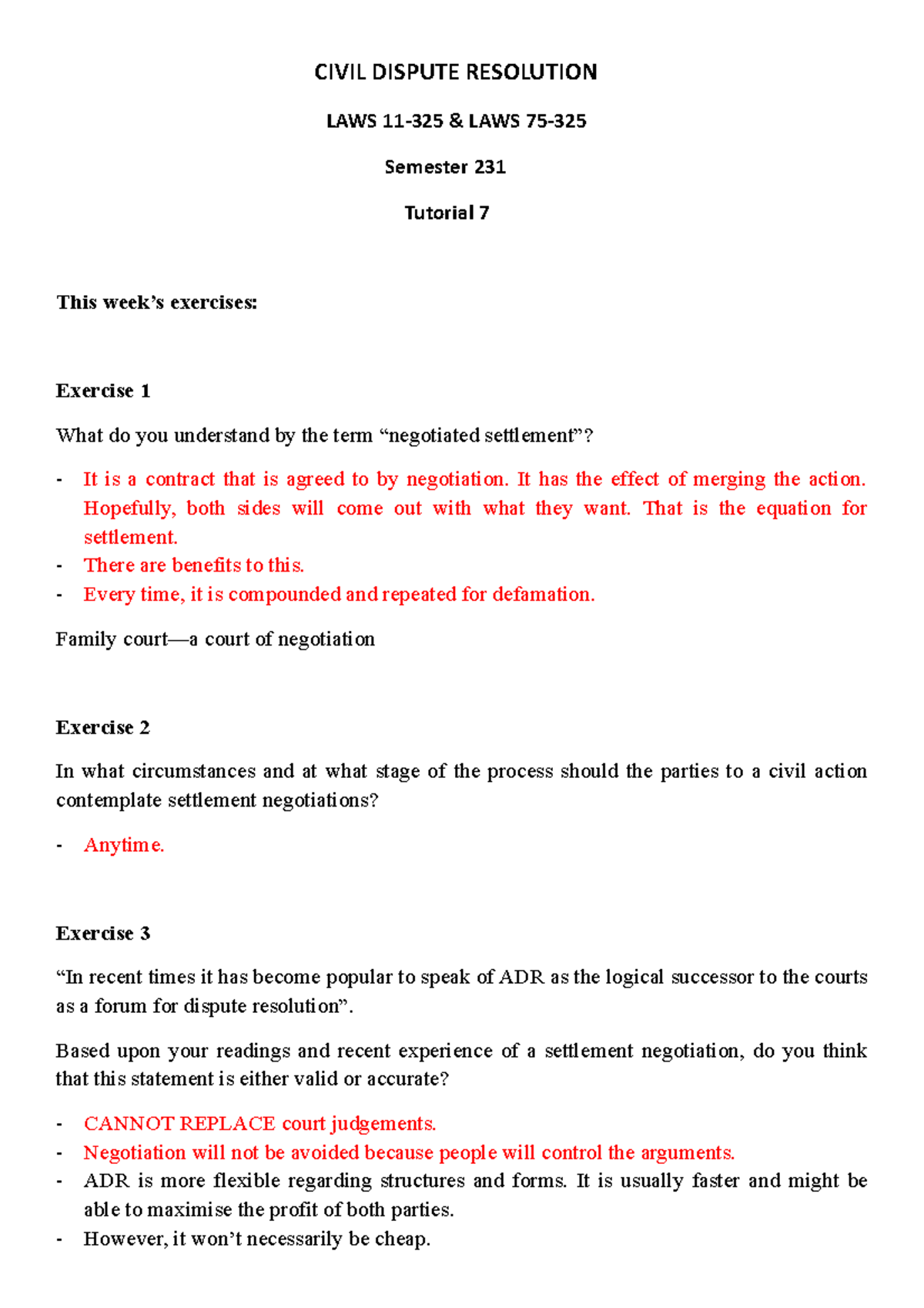 Tutorial 7 week 9 - CIVIL DISPUTE RESOLUTION LAWS 11-325 & LAWS 75- Semester 231 Tutorial 7 This ...