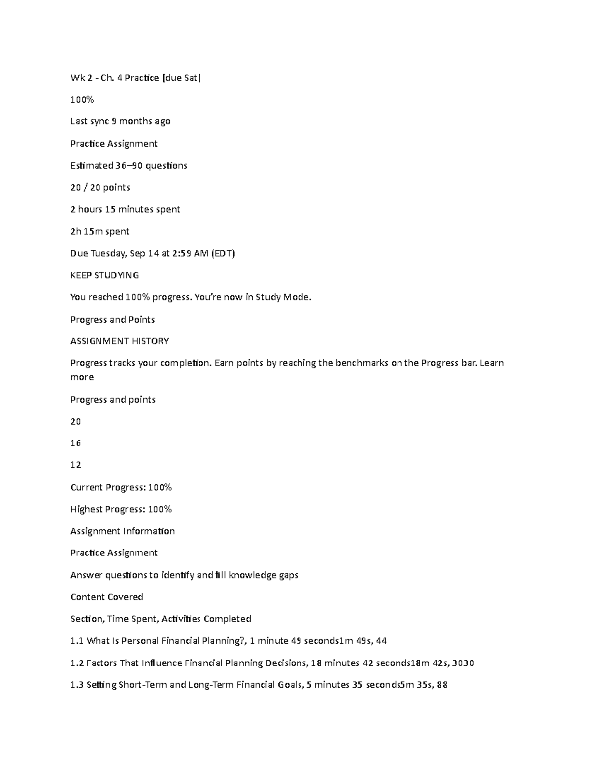 Week 2 chapter 4 practice - Wk 2 - Ch. 4 Practice [due Sat] 100% Last ...