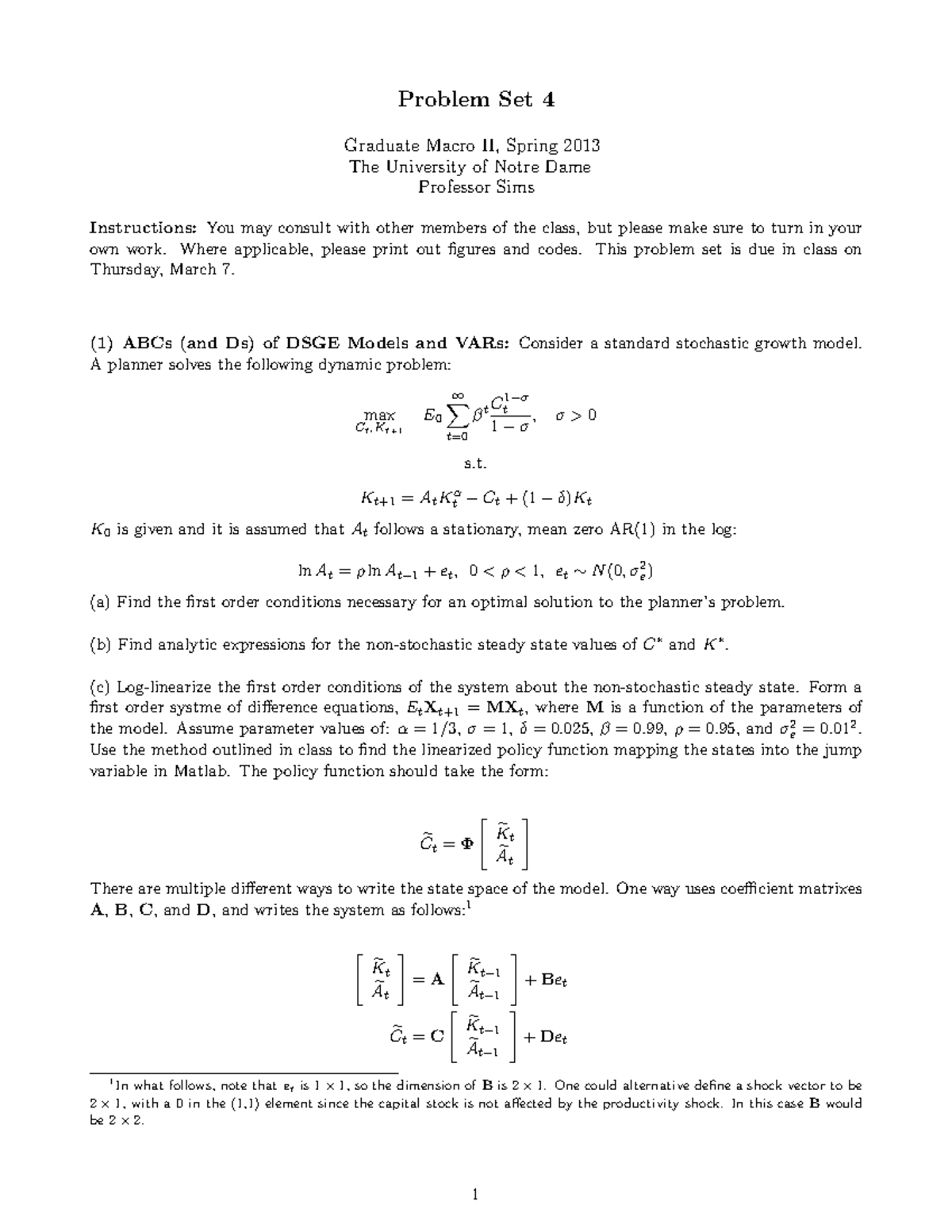 Problem set 4 grad 2013 - Problem Set 4 Graduate Macro II, Spring 2013 ...