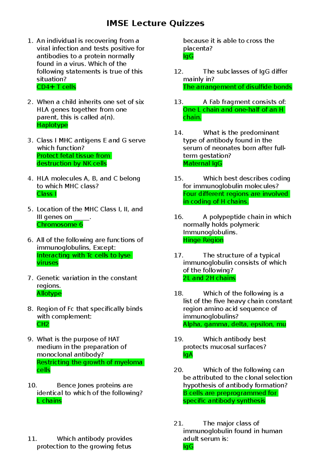 IMSE Lecture Quizzes Reviewer for Midterms - An individual is recovering from a viral infection ...