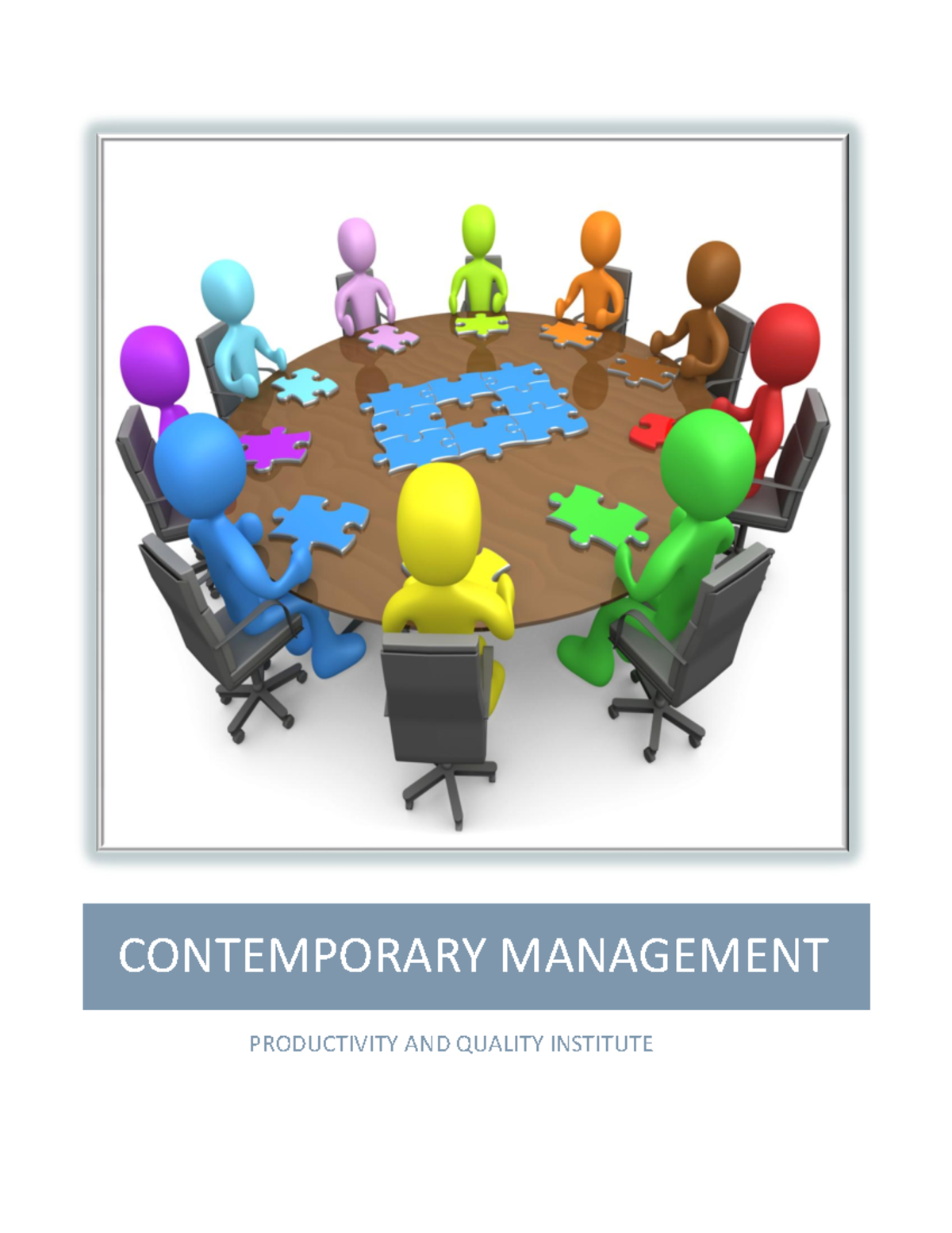 Contemporary Management - PRODUCTIVITY AND QUALITY INSTITUTE TABLE OF ...