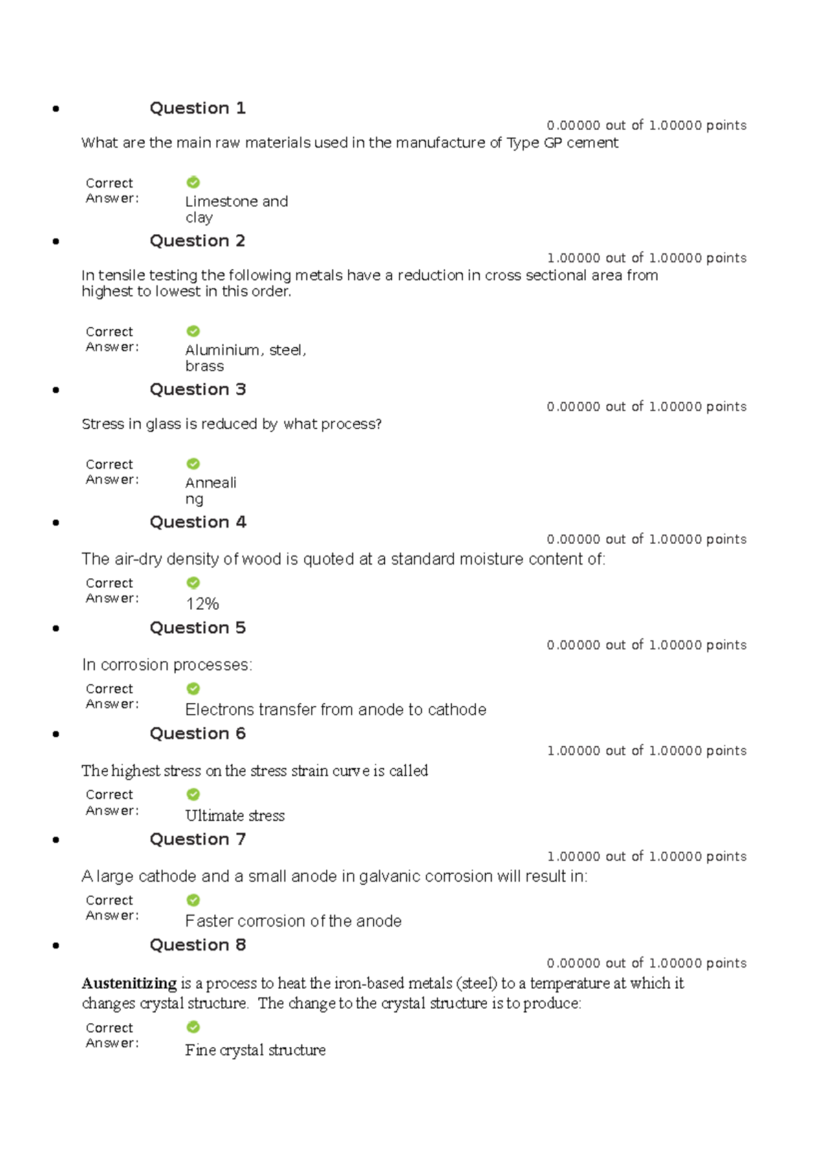 Material sciecne quiz questions - Question 1 0 out of 1 points What are ...