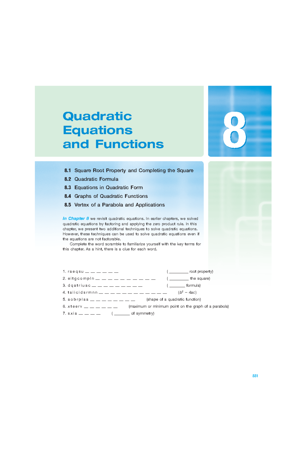 Ch08 SE - This is a Chapter - In Chapter 8 we revisit quadratic equations. In earlier chapters ...