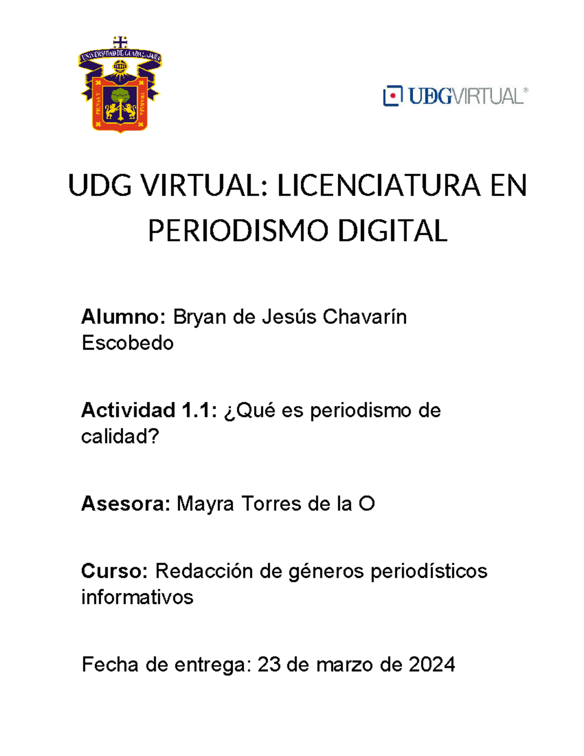 Actividad 1.1 redacción de generos periodisticas - Alumno: Bryan de ...