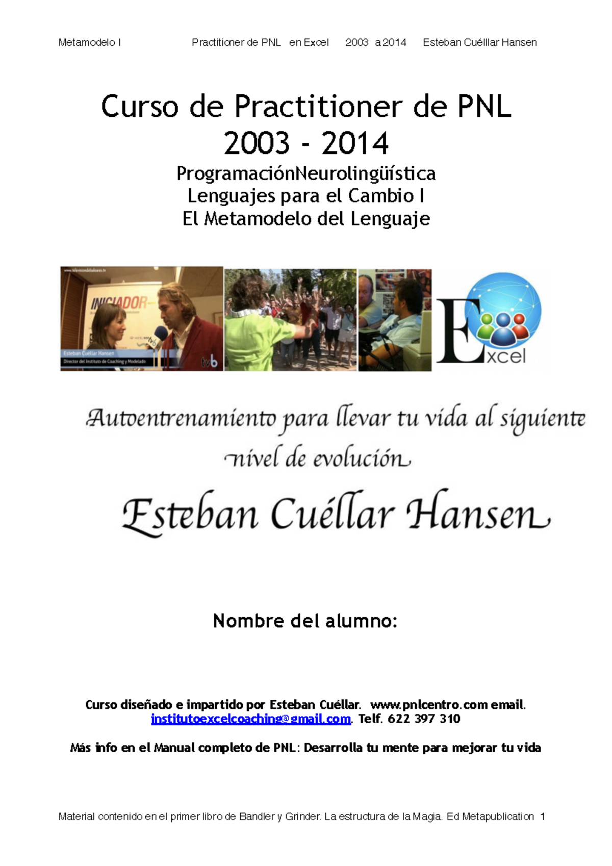 Metamodelo del Lenguaje PNL - Curso de Practitioner de PNL 2003 - 2014 ...