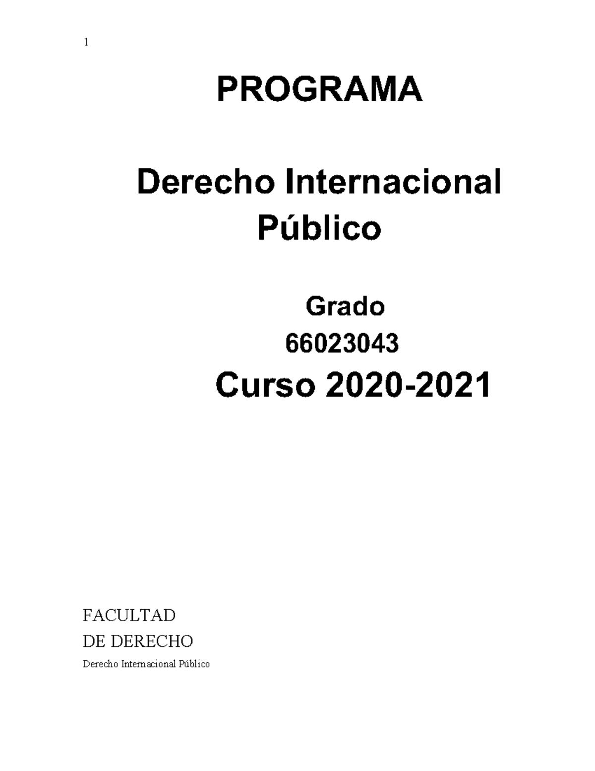 Programa DIP Grado 2020 2021.pdf - PROGRAMA Derecho Internacional Público Grado 66023043 Curso ...