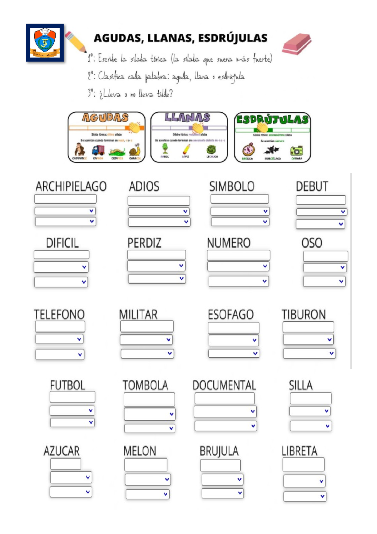 Ejercicios DE Acentuacion - S AGUDAS, LLANAS, ESDRÚJULAS Escribe la ...