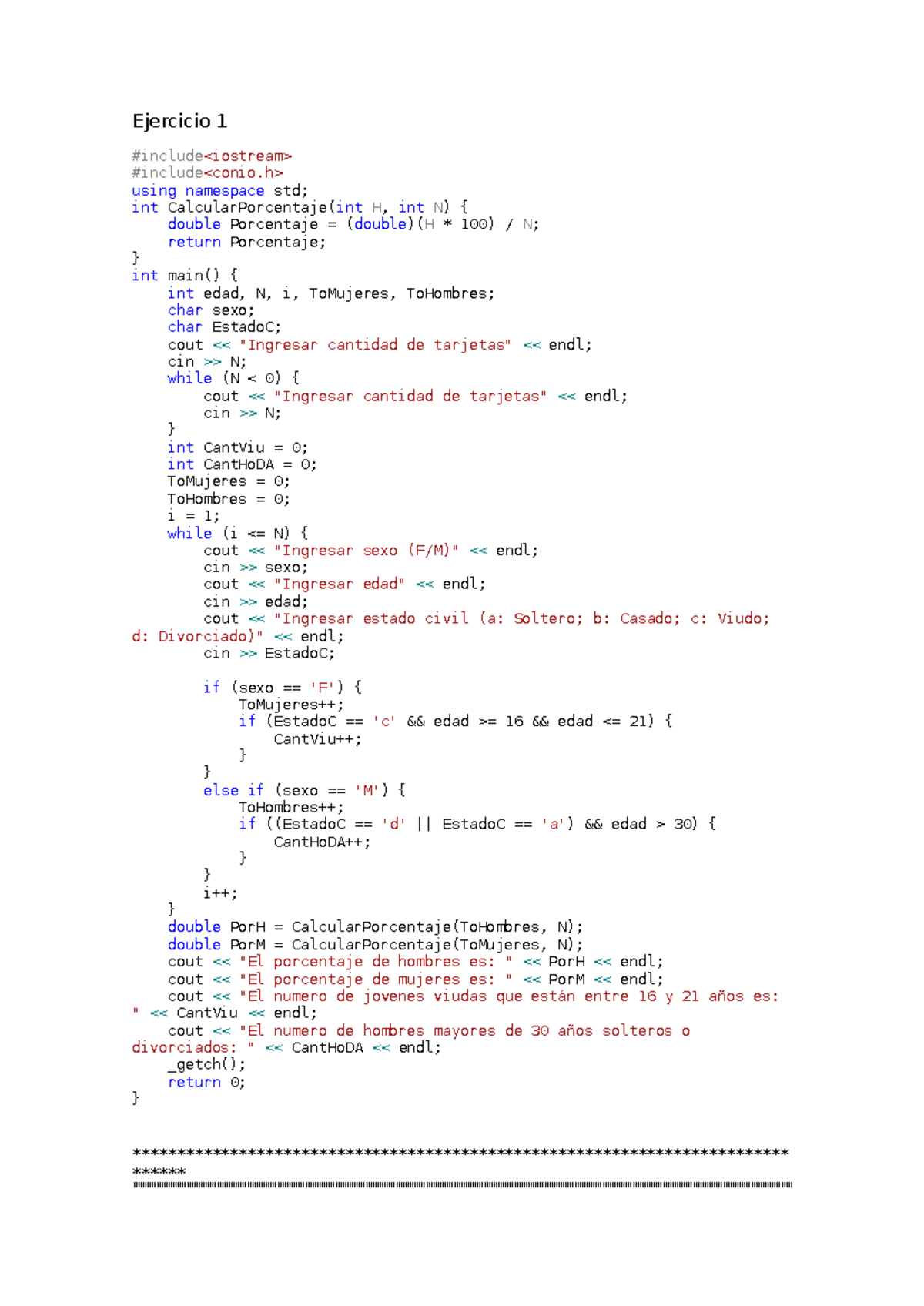 Ejercicios semana 7 - Ejercicio 1 #include #include using namespace - Studocu