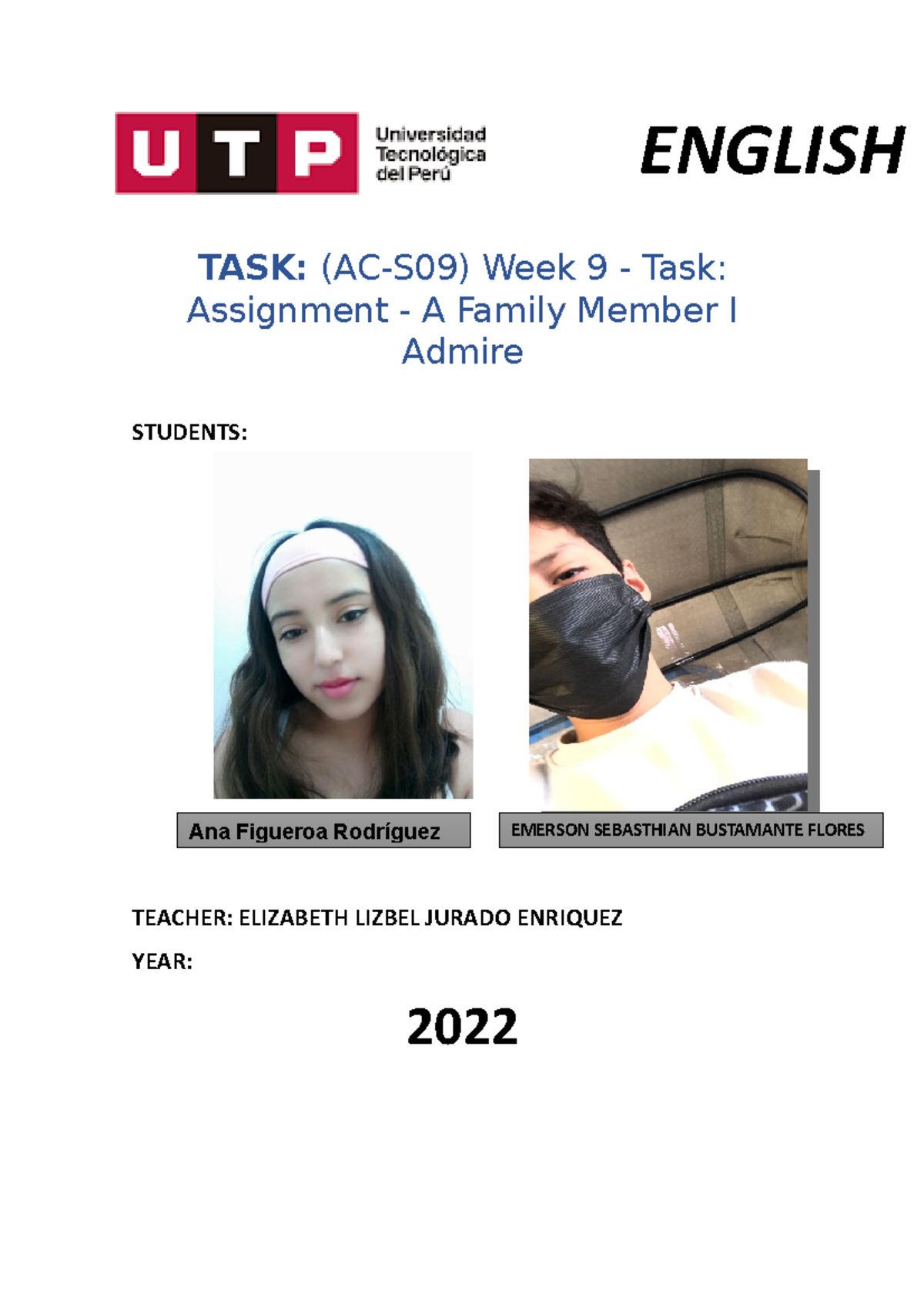 Week 9 Terminado - TASK: (AC-S09) Week 9 - Task: Assignment - A Family Member I Admire STUDENTS ...