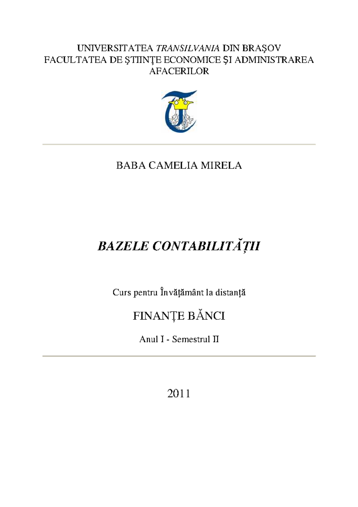 Bazele contabilitatii Baba Mirela - UNIVERSITATEA TRANSILVANIA DIN BRA ...