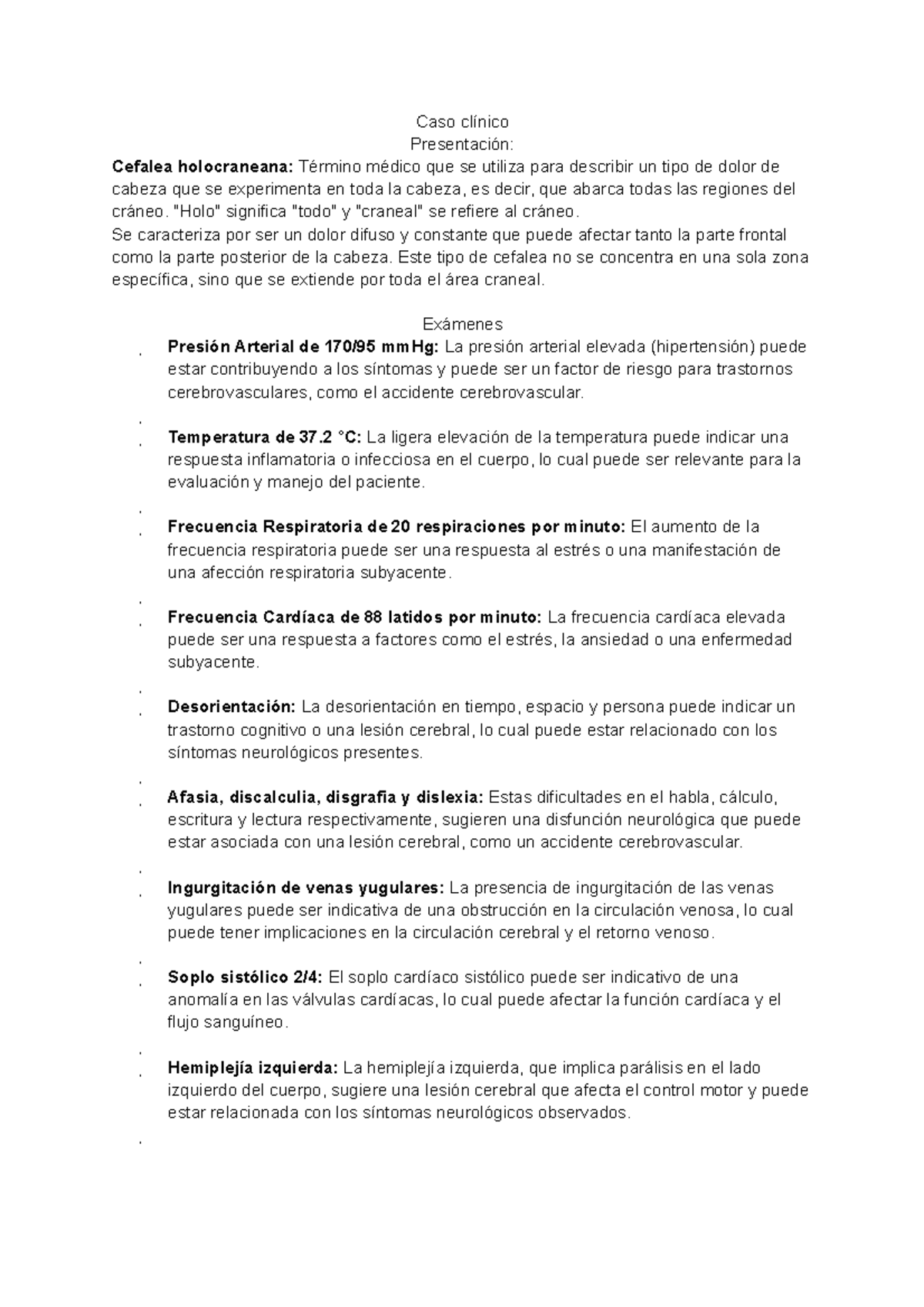 Desorden Cerebro Vascular - Caso clínico Presentación: Cefalea ...