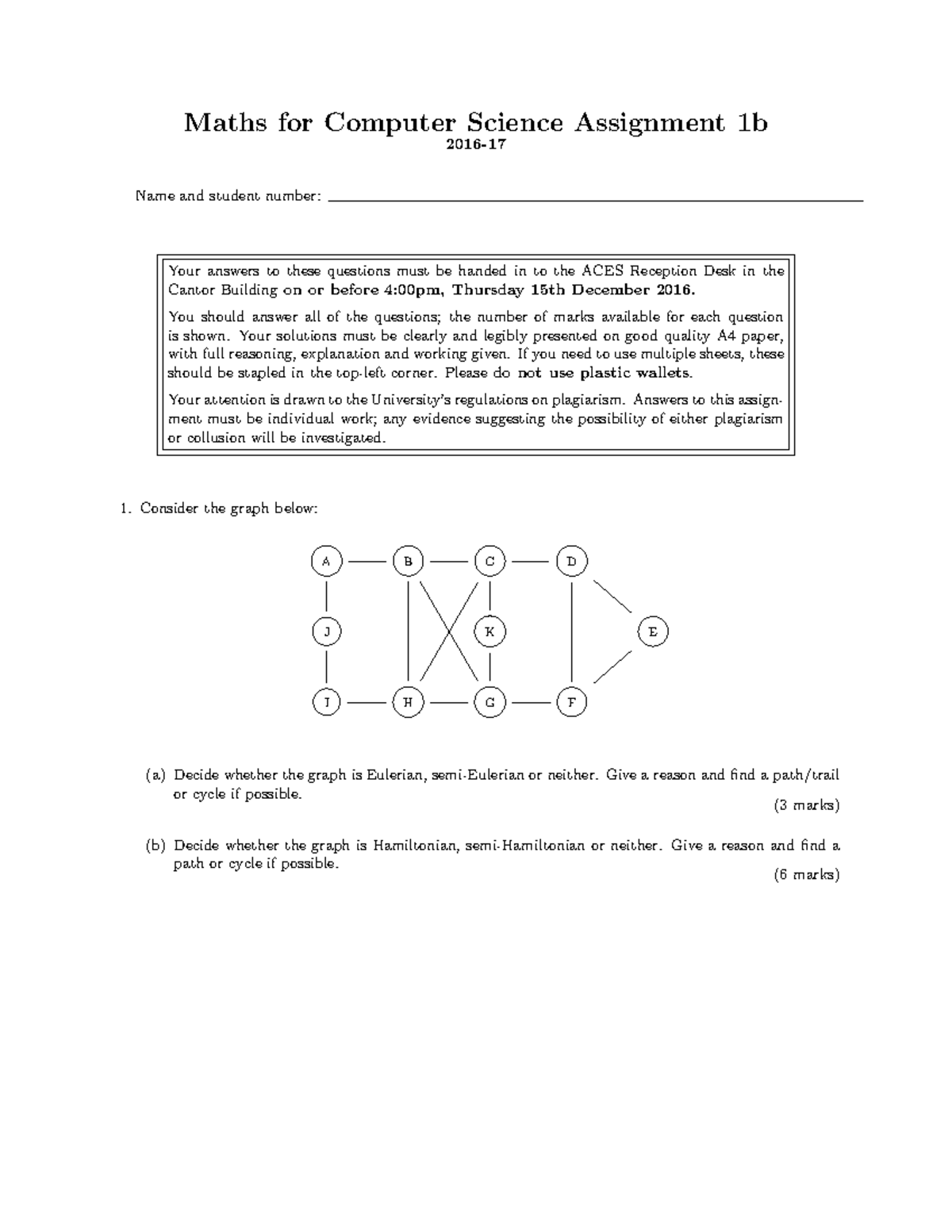Assignment 1b - Graph Theory and Matrices - Warning: TT: undefined function: 32 2016- Name and ...