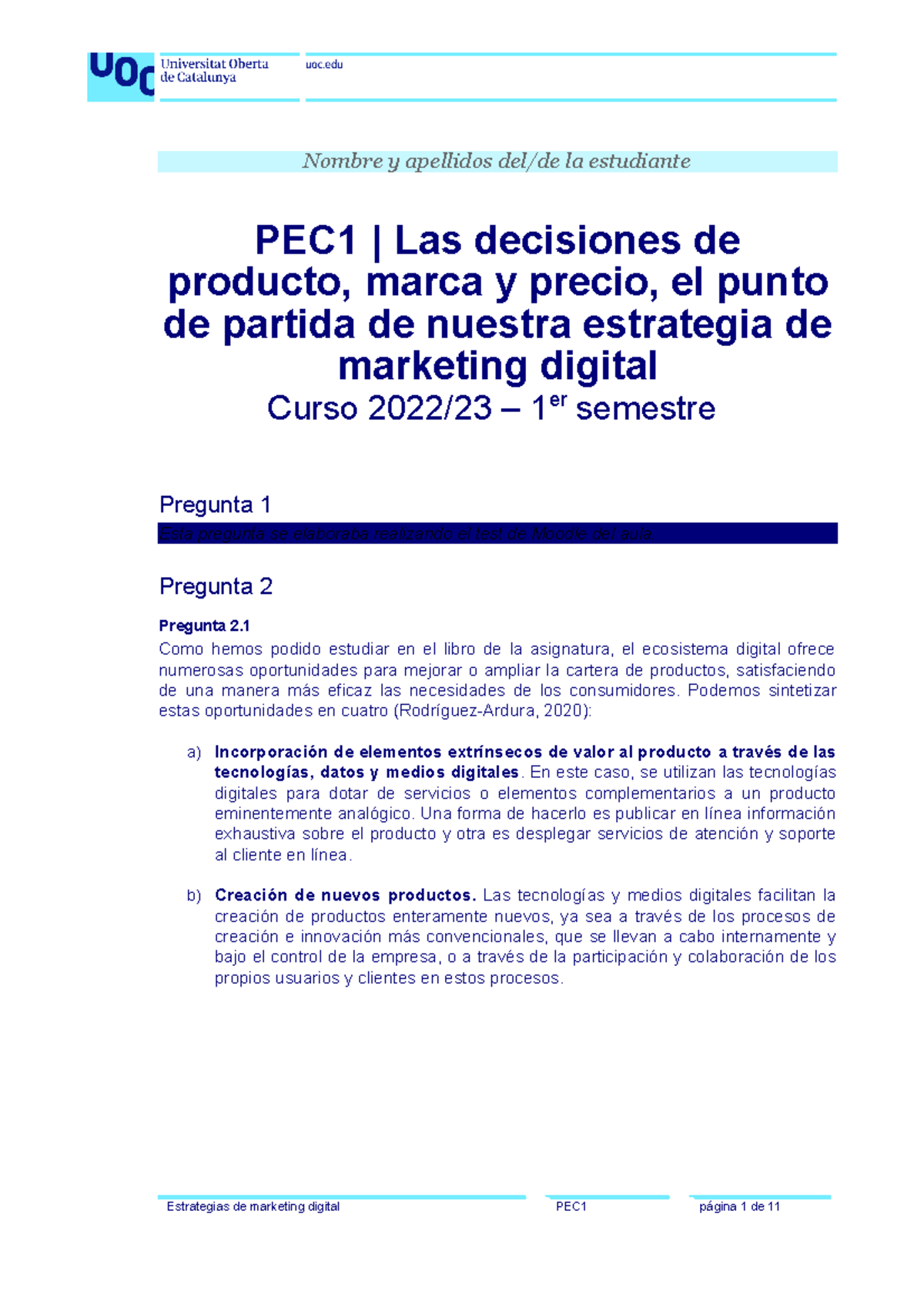 Estrategias de marketing digital Sol PEC 1 - Nombre y apellidos del/de la estudiante PEC1 | Las ...