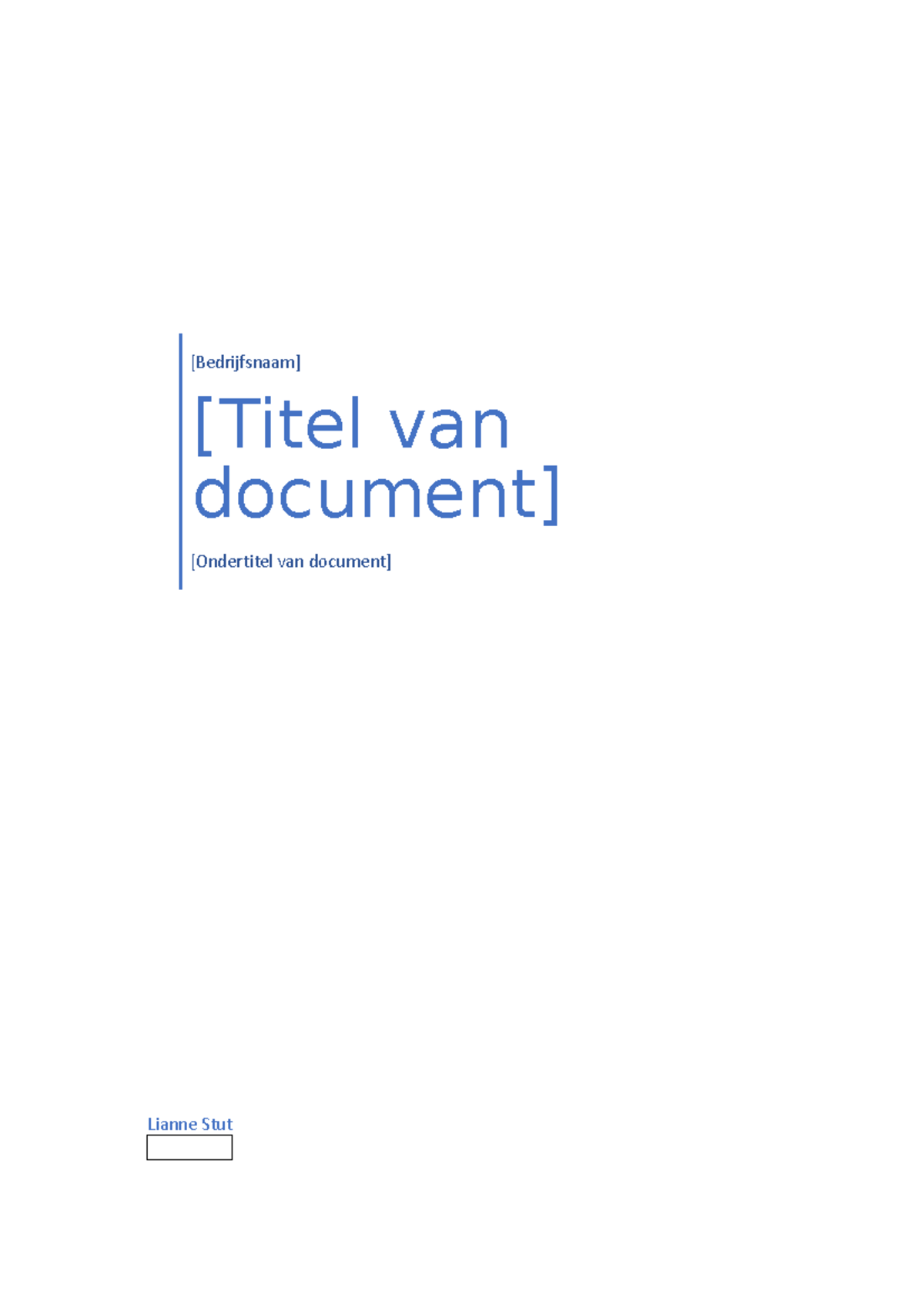 Onderzoeksrapport - Lianne Stut [Bedrijfsnaam] [Titel van document ...