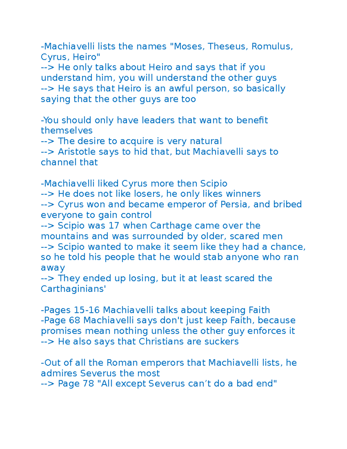 The Prince Ch. 16-20 -Machiavelli lists the names "Moses, Theseus ...