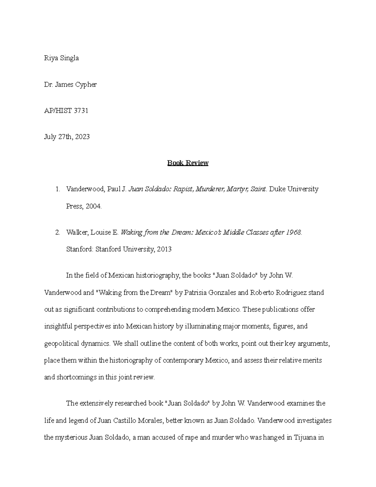 HIST 3731 Joint BOOK Review - Riya Singla Dr. James Cypher AP/HIST 3731 ...