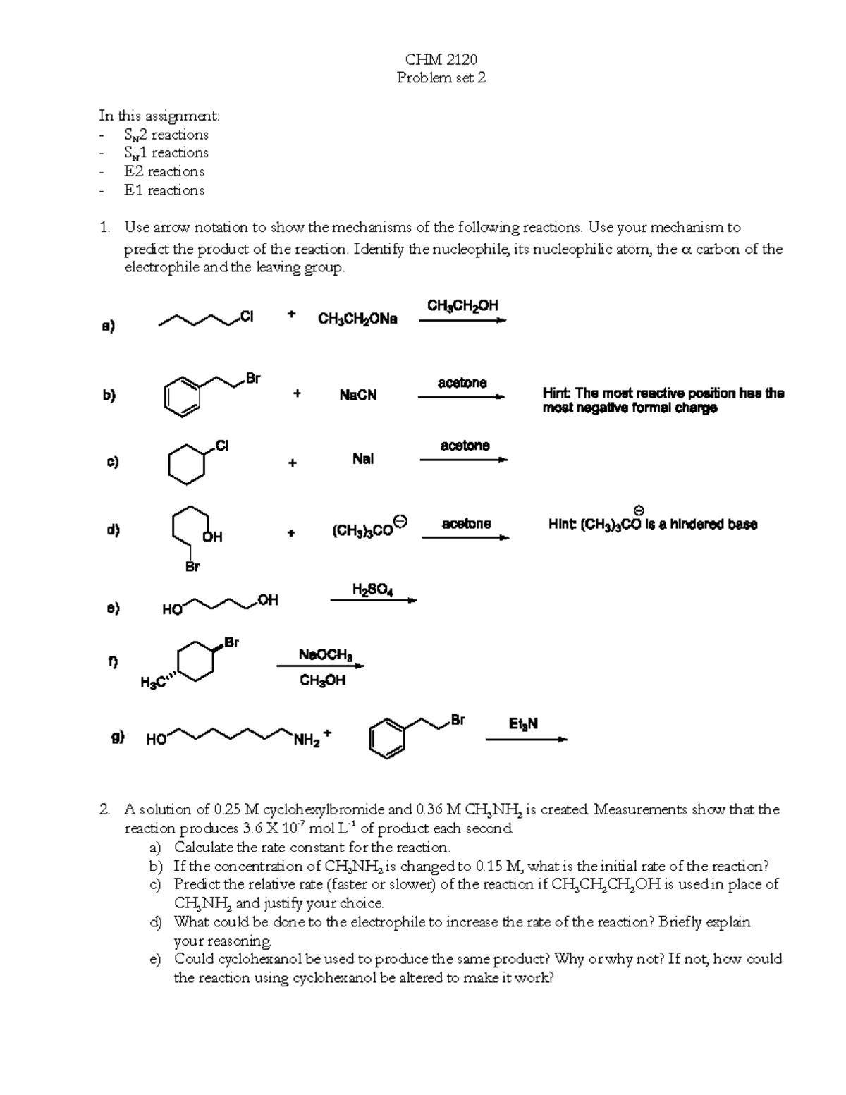 Problem Set 2 - SN2, SN1, E1, E2 Reactions - CHM 2120 Problem set 2 In ...